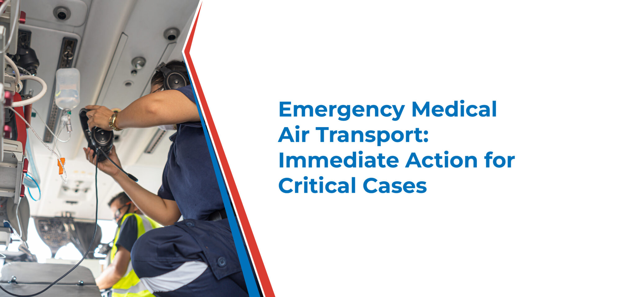Emergency vs. Non-Emergency Air Transport: When Do You Need Each? - SkyMed